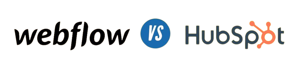 HubSpot vs Webflow: Which Website Platform is Right for Your Business?